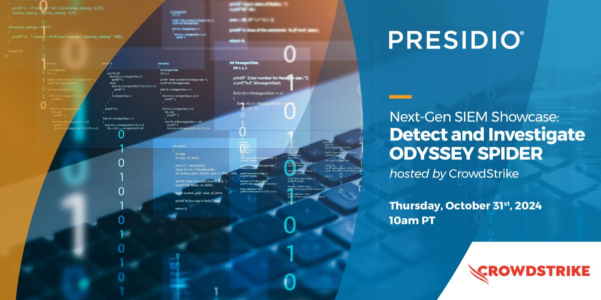 Next-Gen SIEM Showcase: Detect and Investigate ODYSSEY SPIDER - Presidio