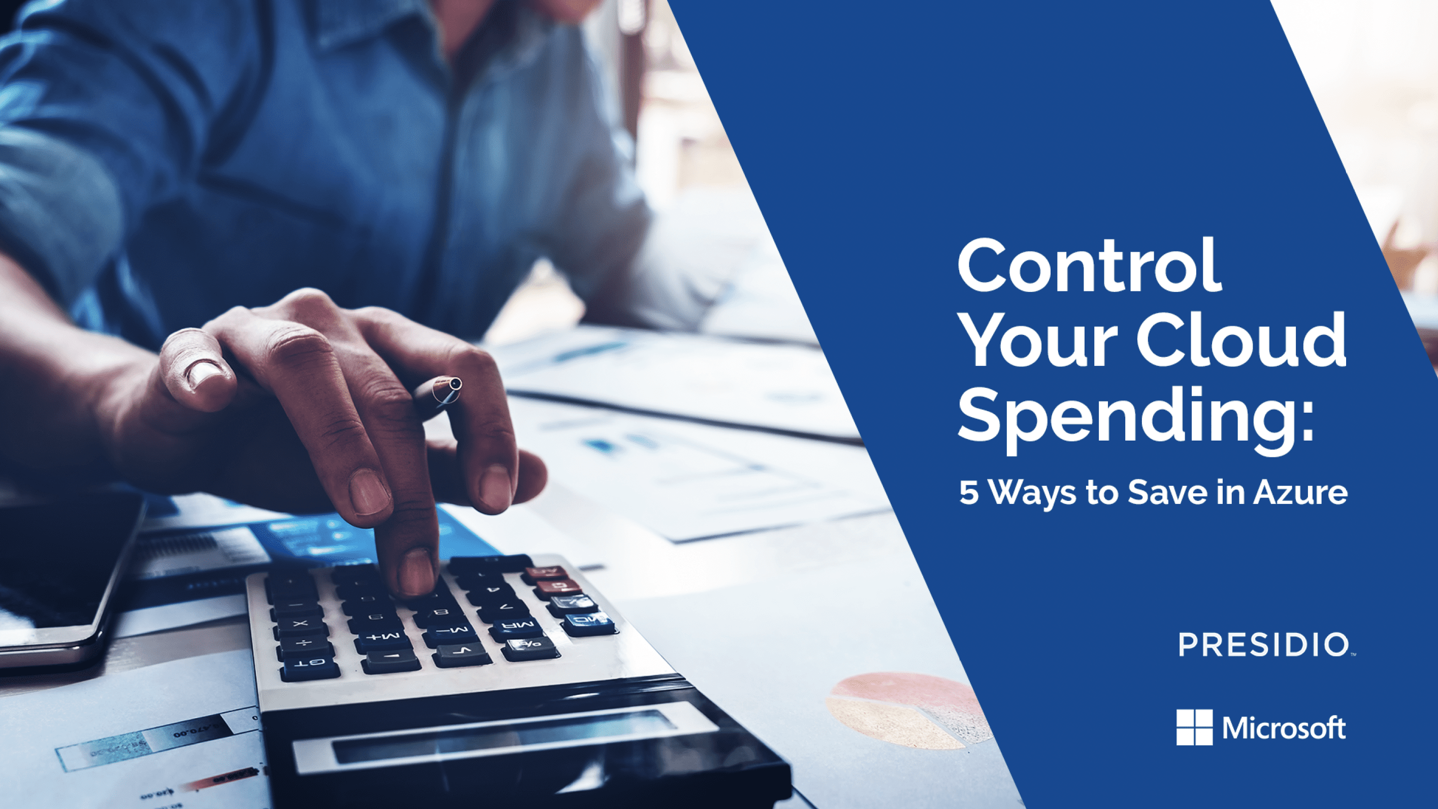 Control Your Cloud Spending: 5 Ways to Save in Azure - Presidio