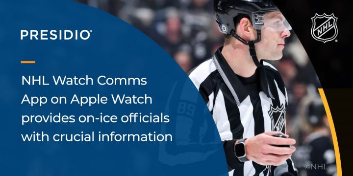 NHL Watch Comms App on Apple Watch provides on-ice officials with crucial information - Presidio