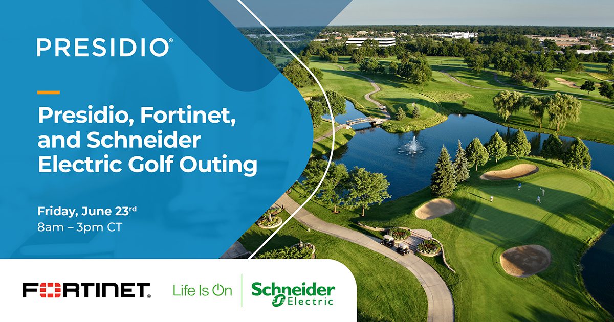 Presidio, Fortinet, and Schneider Electric Golf Outing - Presidio